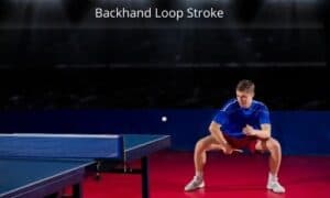 How to Loop in Table Tennis - TABLE TENNIS ARENA