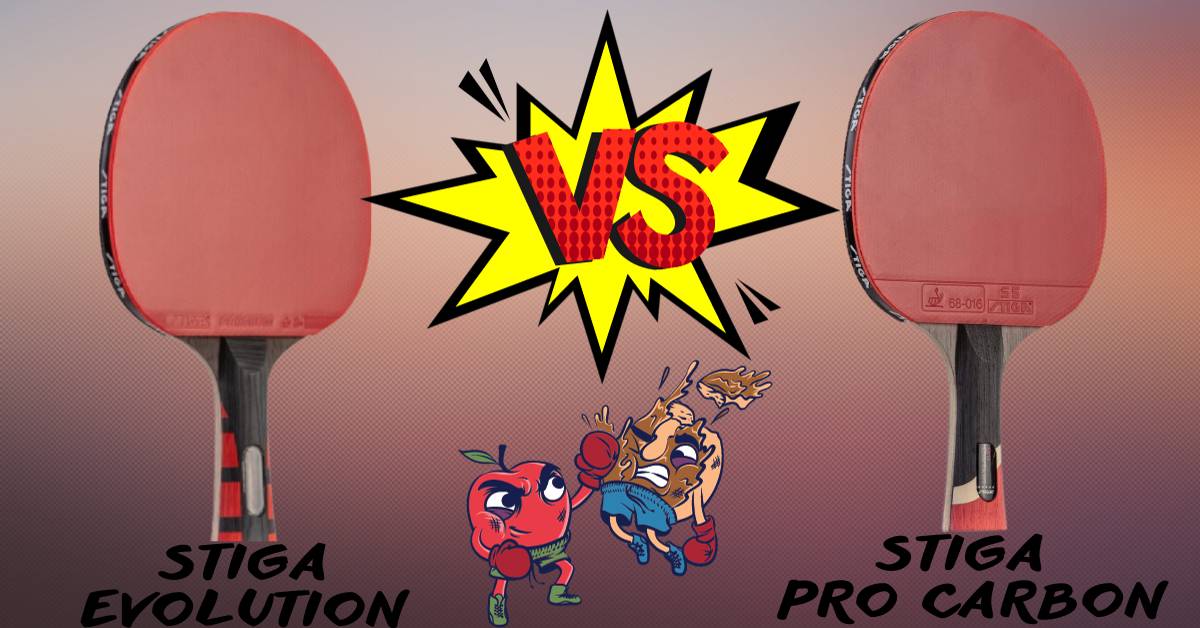 STIGA Evolution Vs Pro Carbon: Which is Better For You? - TABLE TENNIS ...